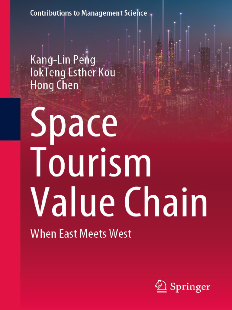 Space Tourism Value Chain - When - Kang-Lin Peng | PDF | Tourism ...