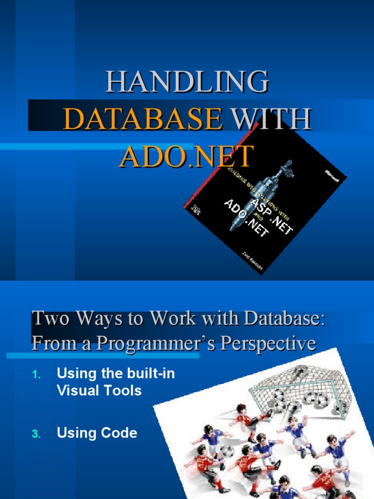ADO.NET Database Handling Guide | PDF | Technology & Engineering