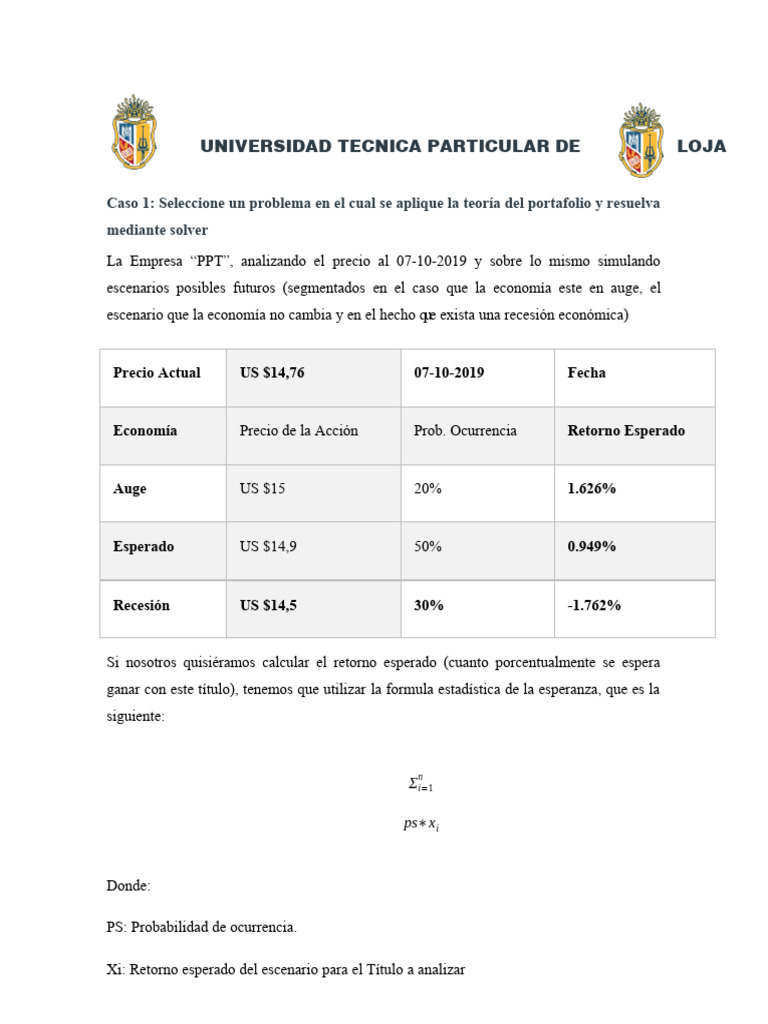 Caso 1 Seleccione Un Problema en El Cual Se Aplique La Teoría Del Portafolio y Resuelva Mediante ...