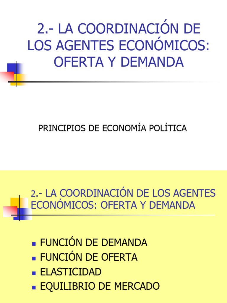 2 Oferta y Demanda (Presentación) | PDF | Elasticidad (economía ...