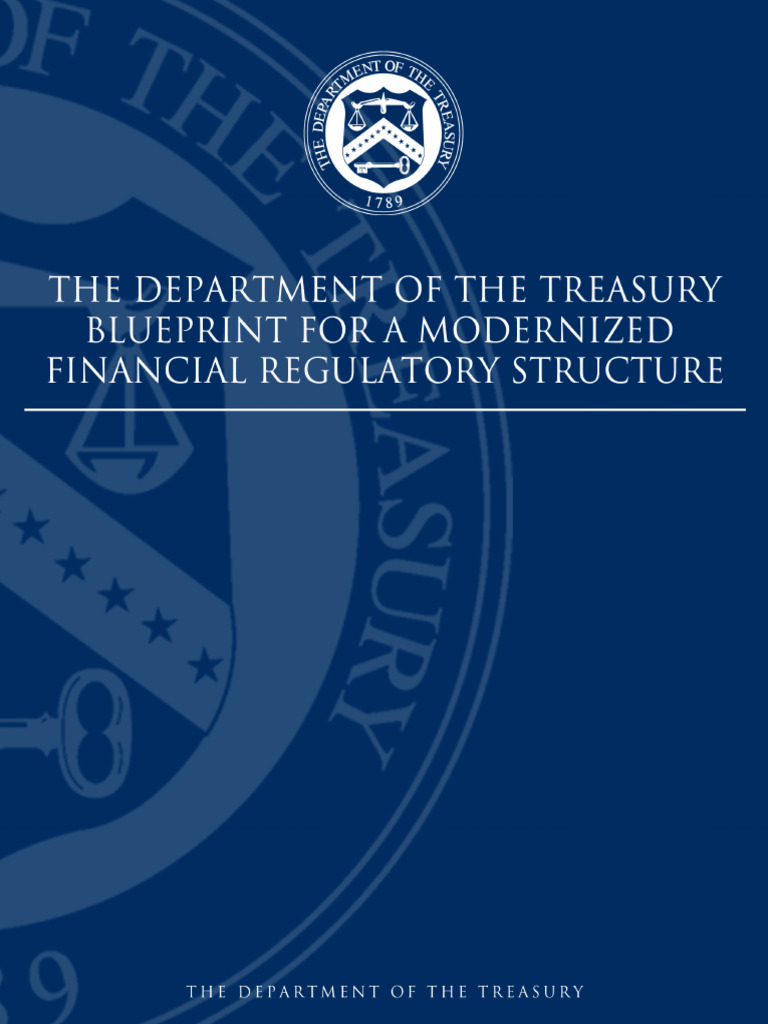 Blueprint For A Modernized Financial Regulatory Structure | PDF | Banks ...