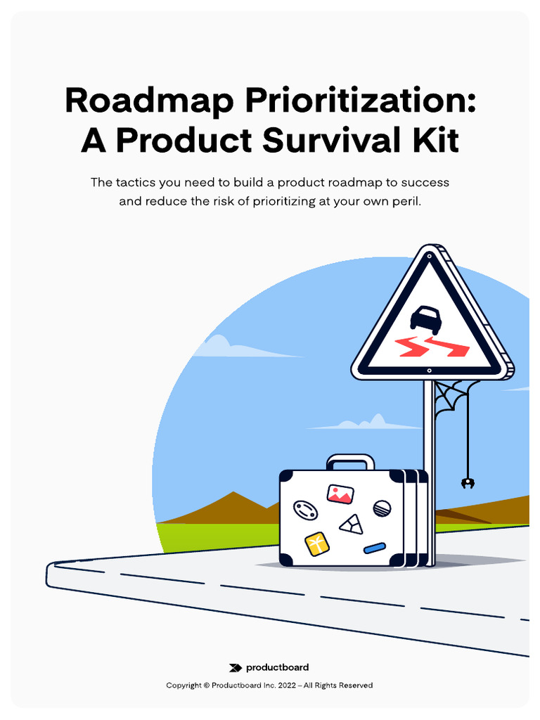 Product Survival Kit Roadmap Prioritization Download Free Pdf Goal