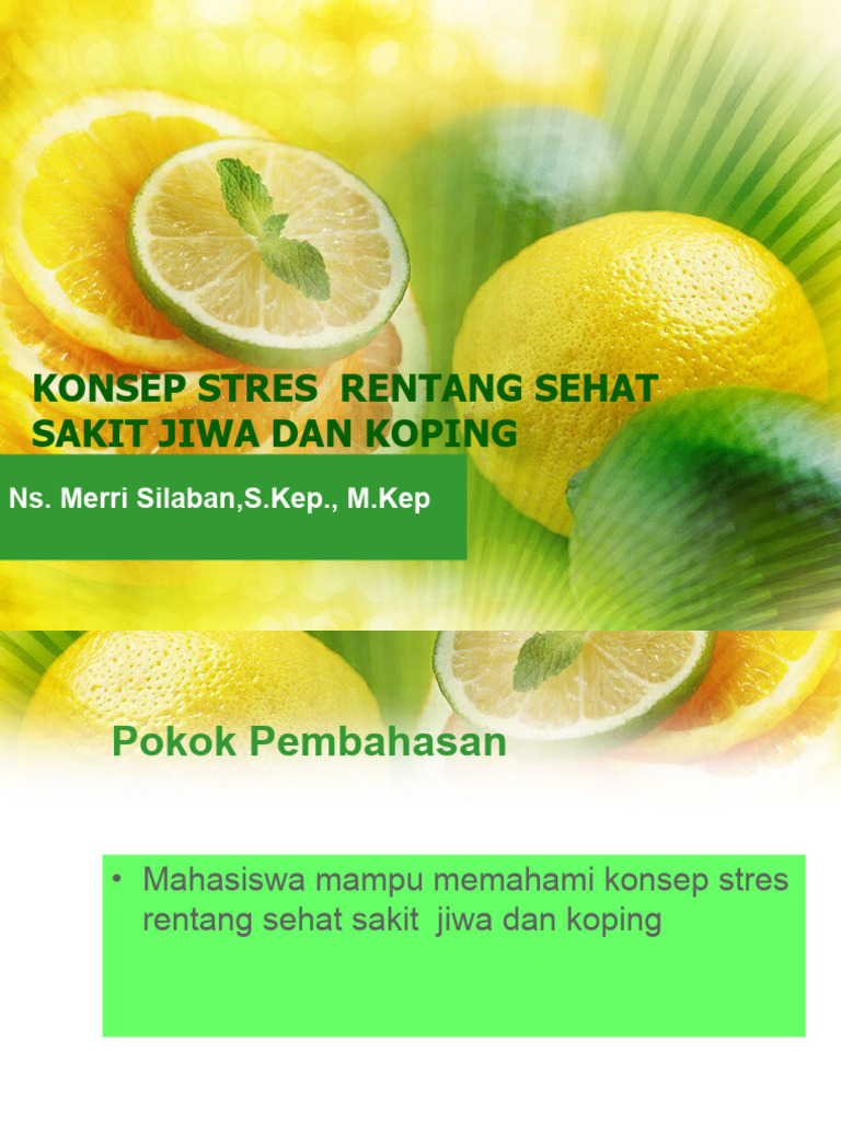 Pertemuan 5 - K.Psikiatri - Konsep Stress Rentang Sehat Sakit Jiwa Dan ...