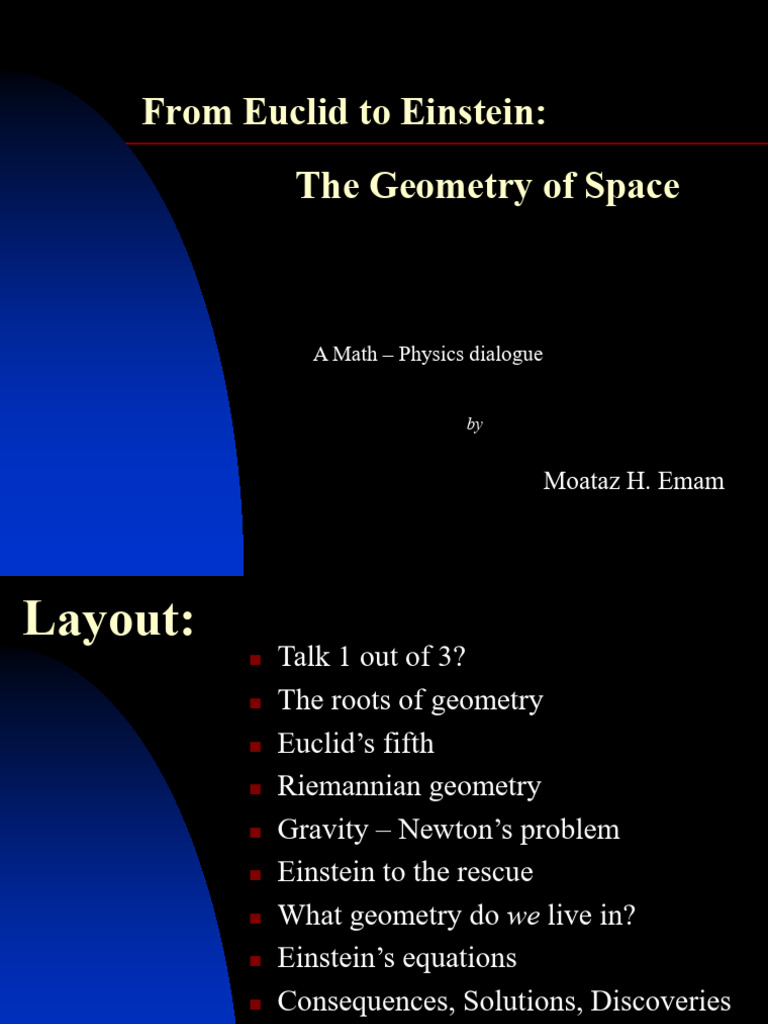 Presentation 1 of 3: "From Euclid To Einstein, The Geometry of Space" | PDF | Non Euclidean ...
