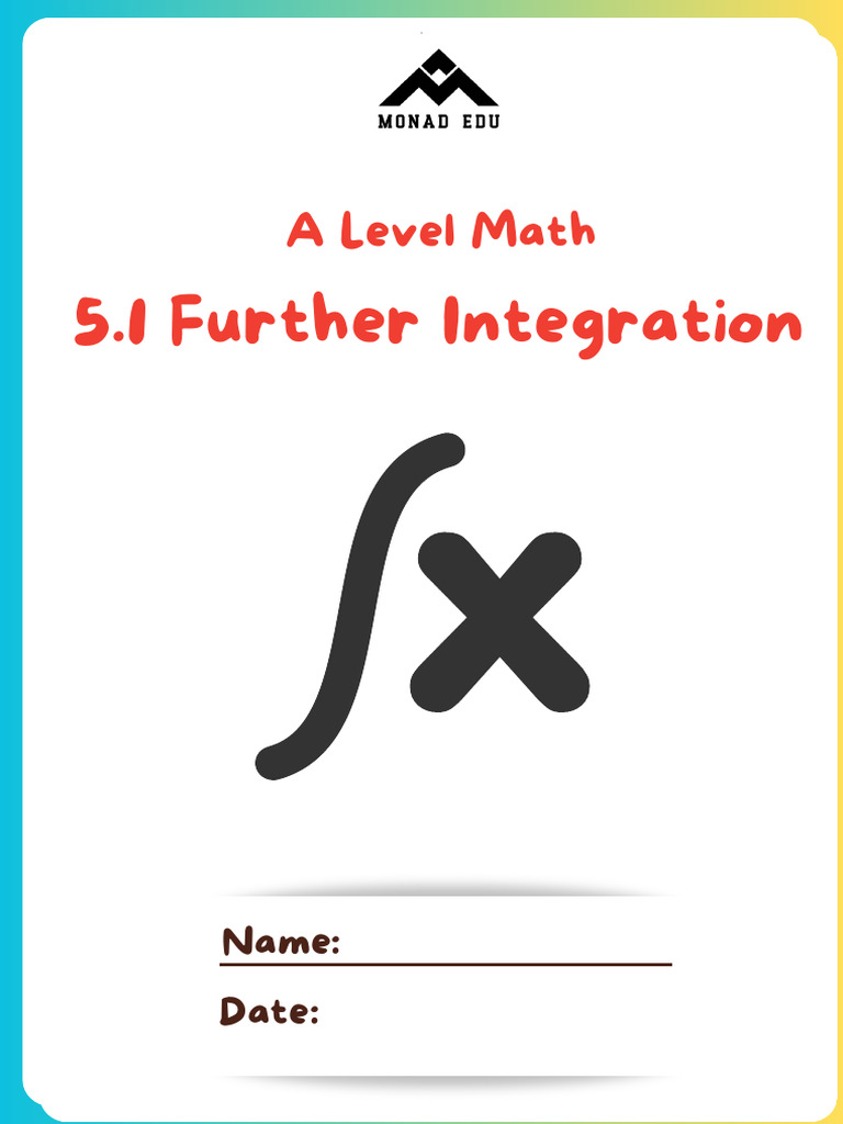 A Level - Math - Answer 5.1 Further Integration | PDF