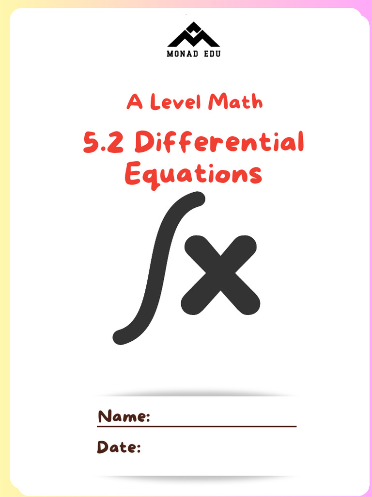 A Level - Math - 5.2 Differential Equations | PDF
