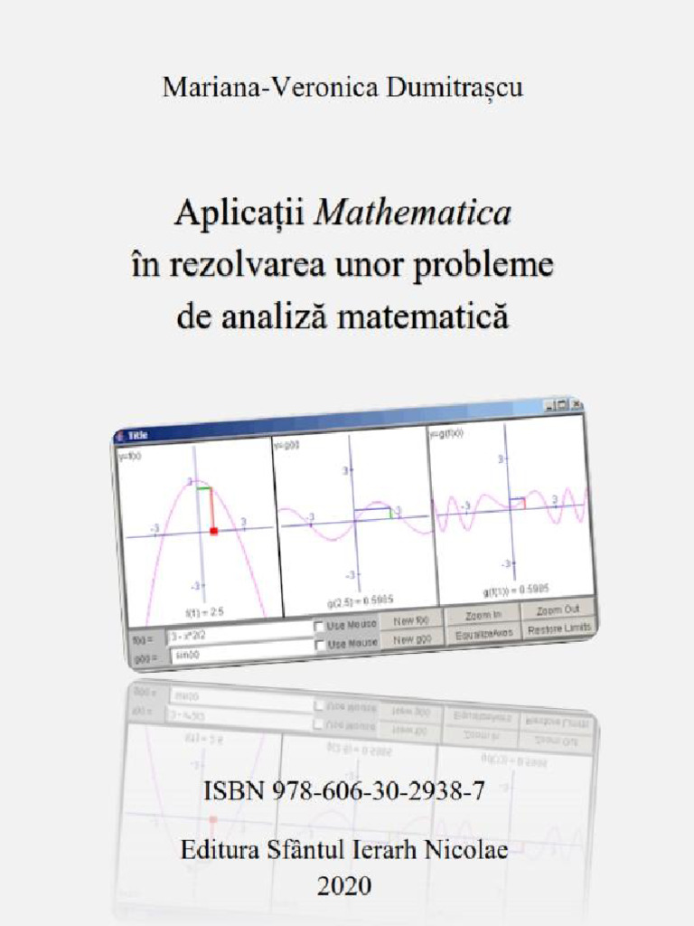 Aplicații Mathematica În Rezolvarea Unor Probleme de Analiză Matematică | PDF