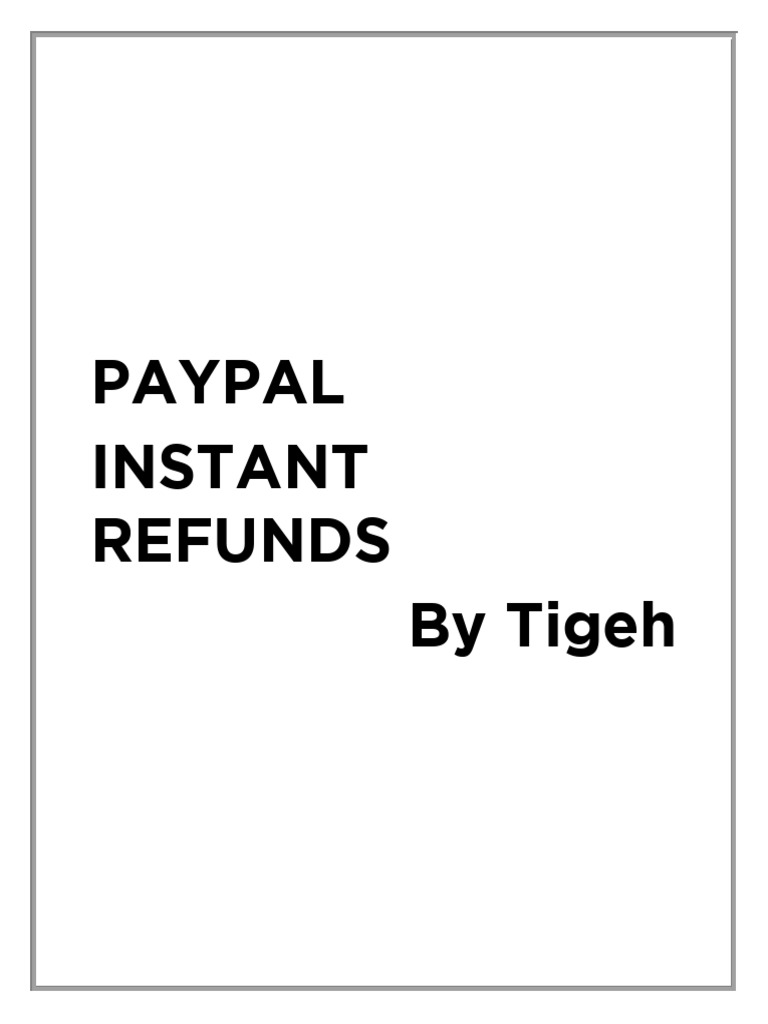 PayPal Instant Refunds (Up To 24 Hours) & 7 Days Refunding Method + All ...