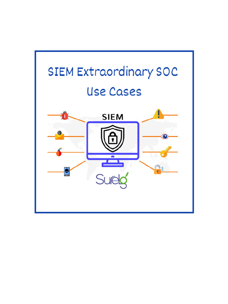 Siem Extraordinary Soc Use Cases Pdf Login Malware