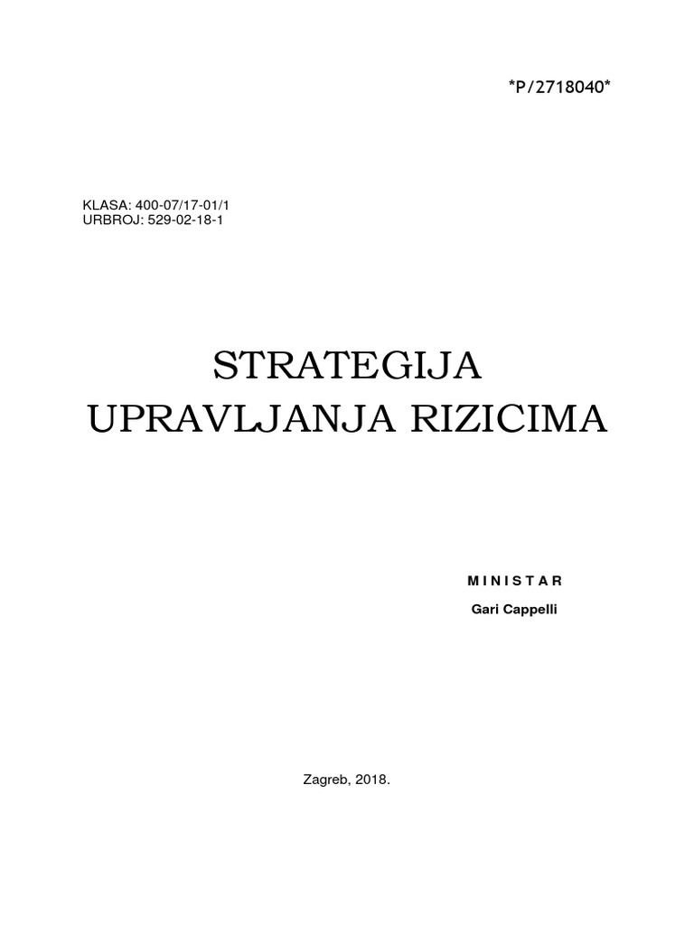 Strategija Upravljanja Rizicima: KLASA: 400-07/17-01/1 URBROJ: 529-02-18-1 | PDF