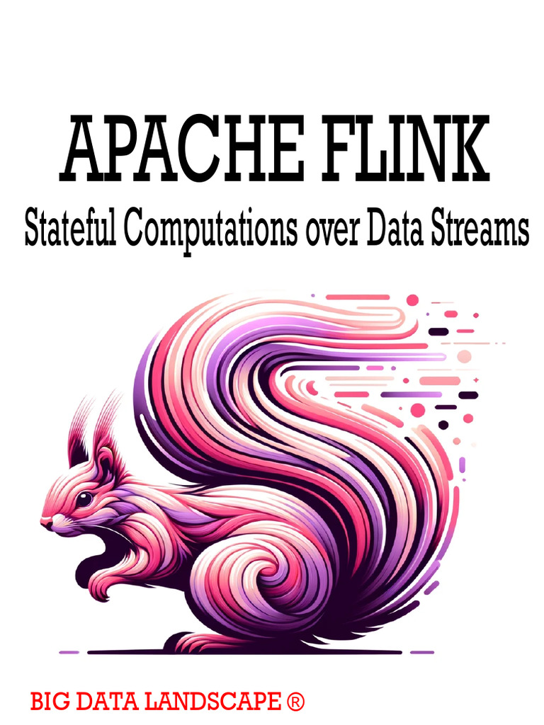 Apache Flink Introduction - Big Data Landscape | PDF | Apache Hadoop | Big Data