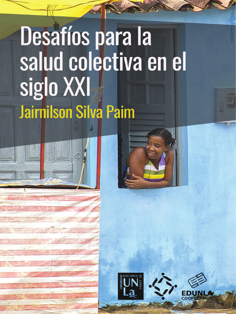 El Objeto y La Práctica de La Salud Colectiva. Silva Paim 2021 | PDF | Salud pública | Medicina