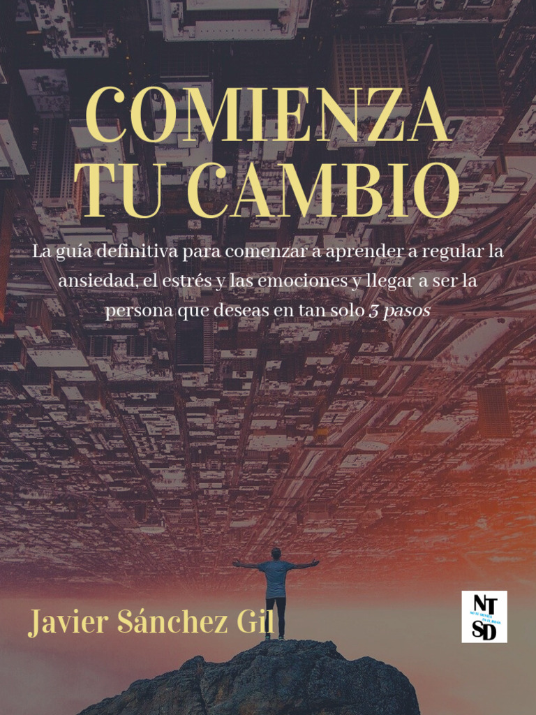 Comienza Tu Cambio Javier S Nchez Gil | PDF | Ansiedad | Estrés (biología)