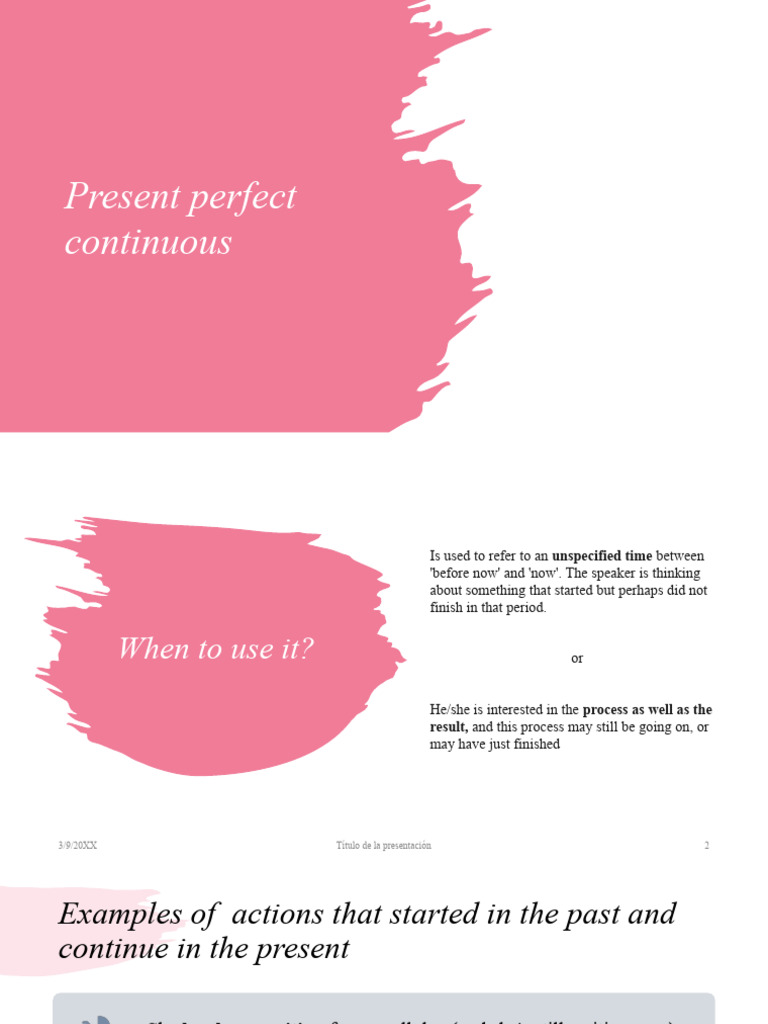 Present Perfect Continuous Explained | PDF | Linguistics | Semantic Units