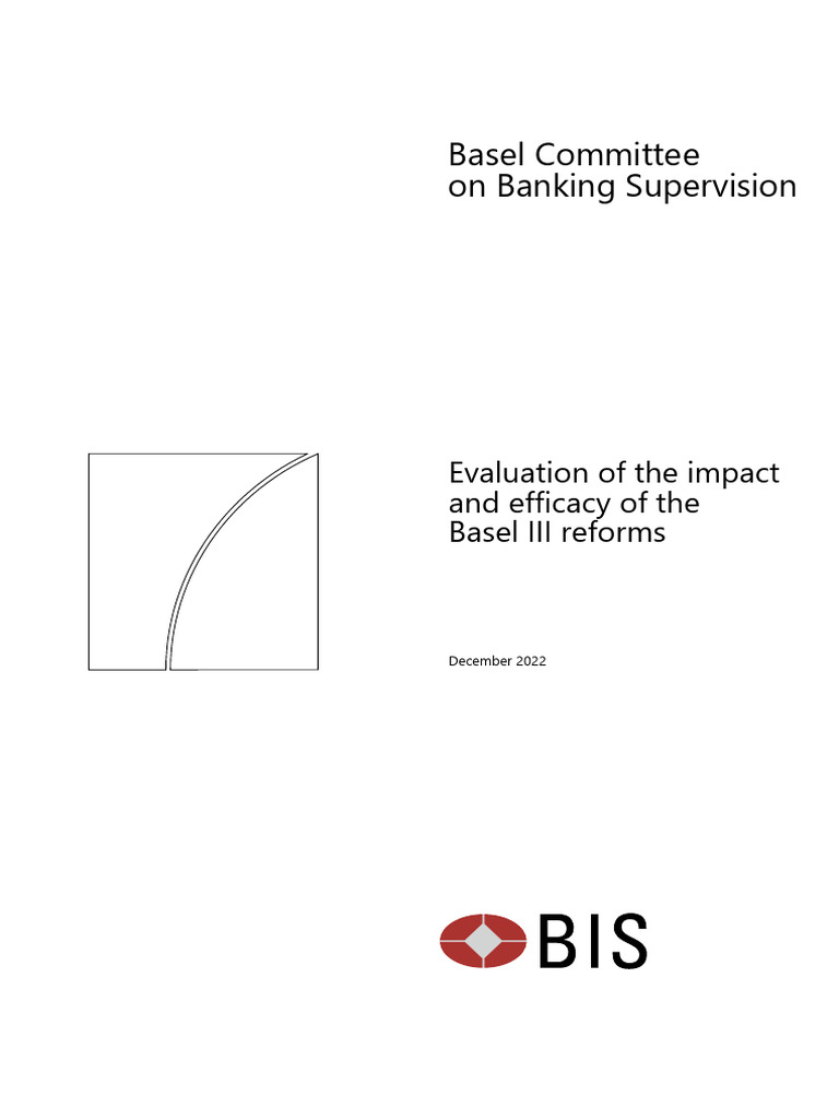 Basel Committee On Banking Supervision: Evaluation of The Impact and ...