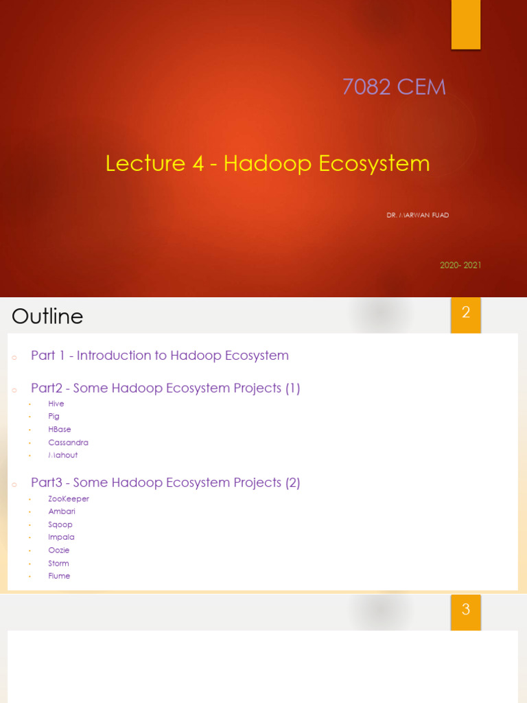 Lecture 4 - Hadoop Ecosystem - 1691899782480 | PDF | Apache Hadoop | Databases