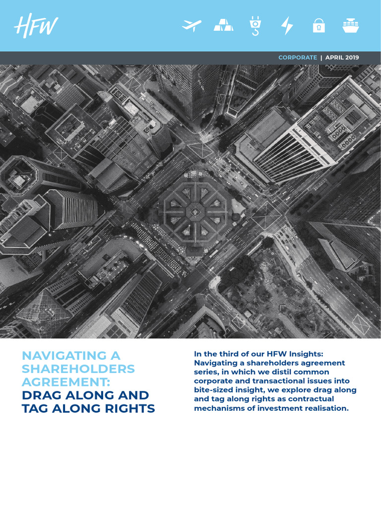 HFW Navigating A Shareholders Agreement Drag Along and Tag Along Rights ...