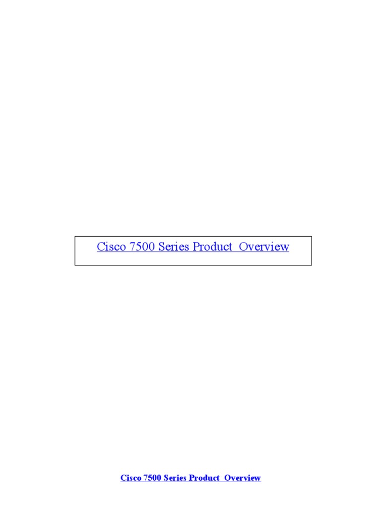 W3!04!05-06-Cisco 7500 Series Product Overview | PDF | Random Access ...