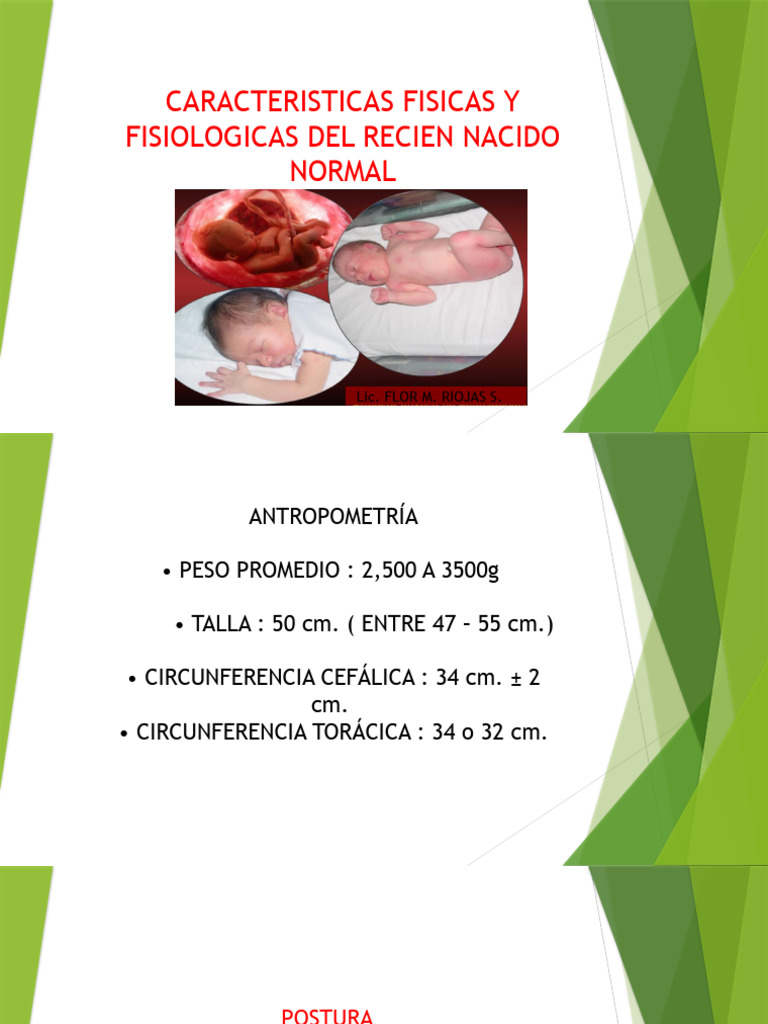 CARACTERISTICAS FISICAS Y FISIOLOGICAS DEL RECIEN NACIDO NORMAL | PDF ...