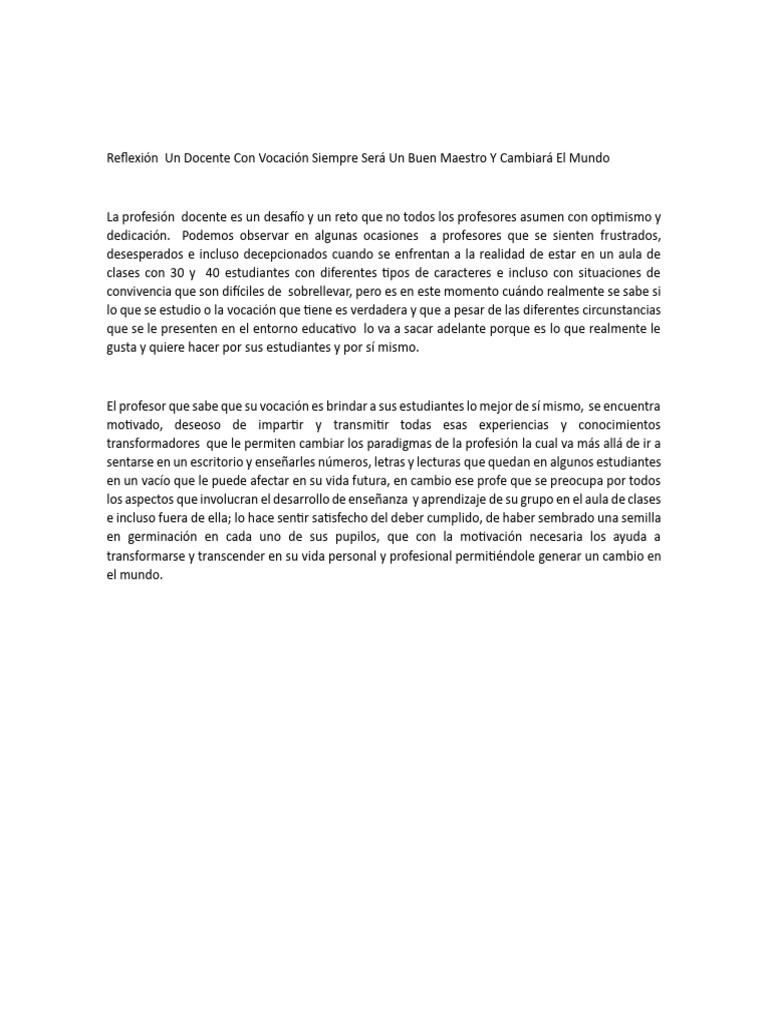 Reflexión Un Docente Con Vocación Siempre Será Un Buen Maestro Y ...