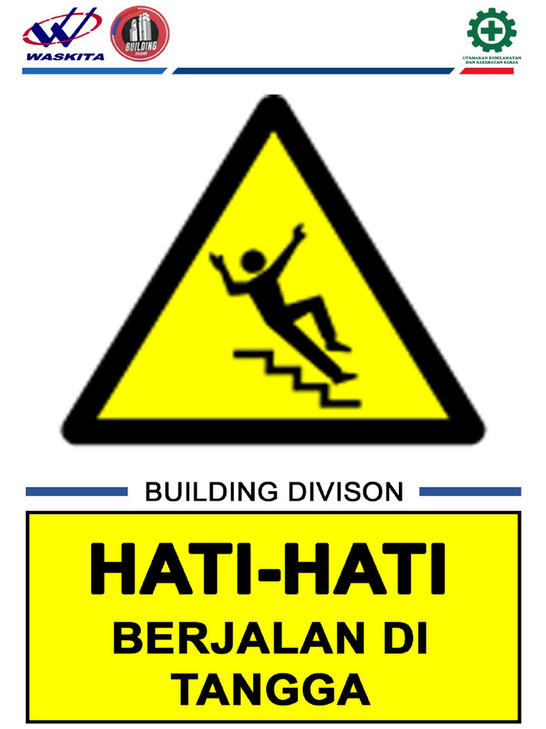 RAMBU HATI-HATI BABERJALAN DI TANGGA 40X60 CM | PDF