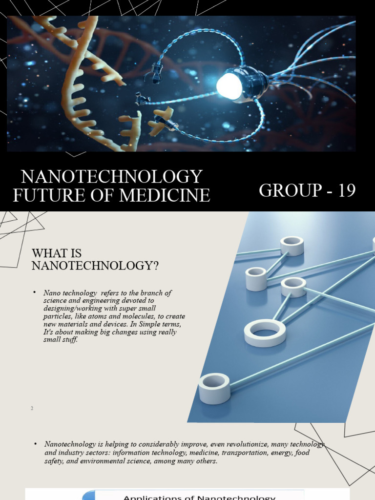 Nano Technology Presenatation | PDF | Nanotechnology | Nanomedicine