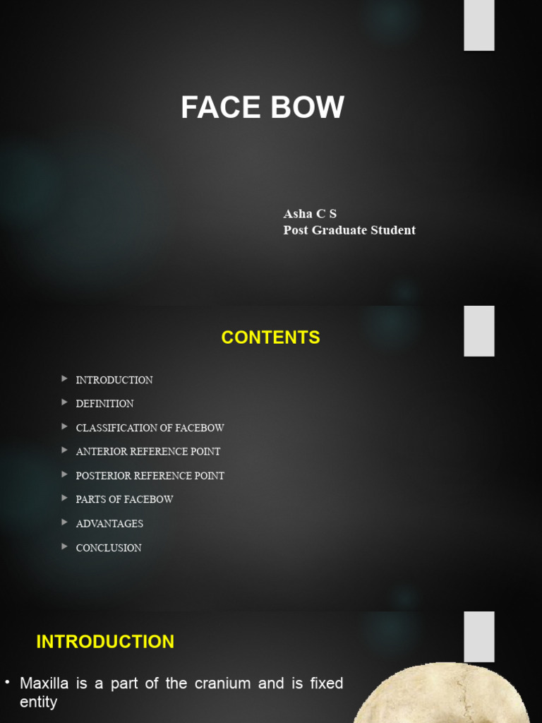 Face Bow | PDF | Mouth | Dentistry Branches