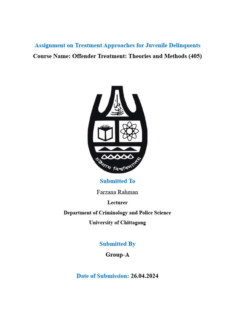 Assignment On Treatment Approaches For Juvenile Delinquents (405) - 2 | PDF | Juvenile ...