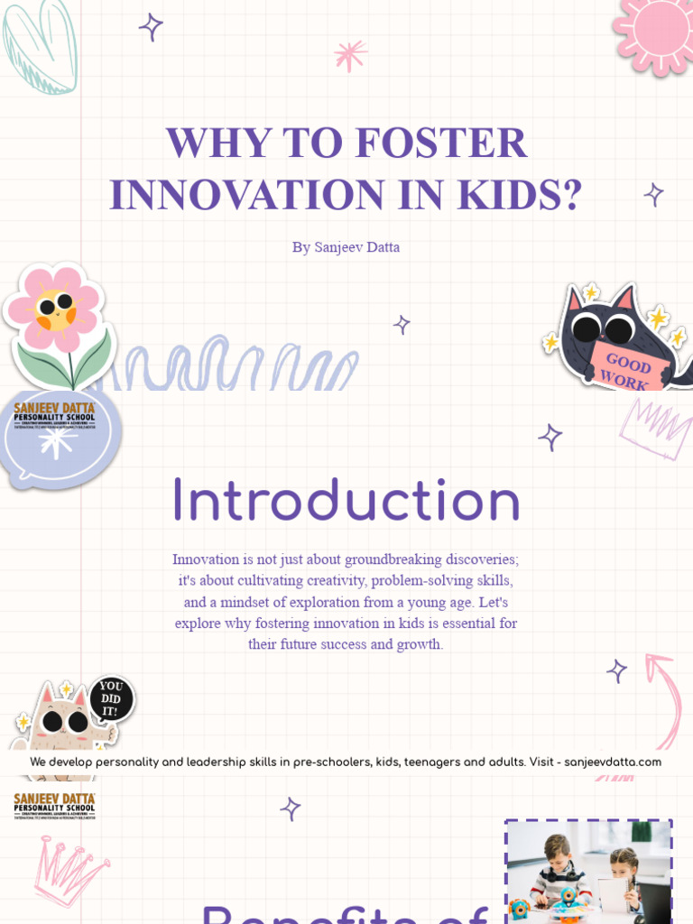 Why To Foster Innovation in Kids? | PDF | Creativity | Adolescence