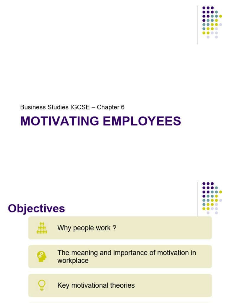 Chapter 6 - Motivating Employees | PDF | Motivation | Motivational
