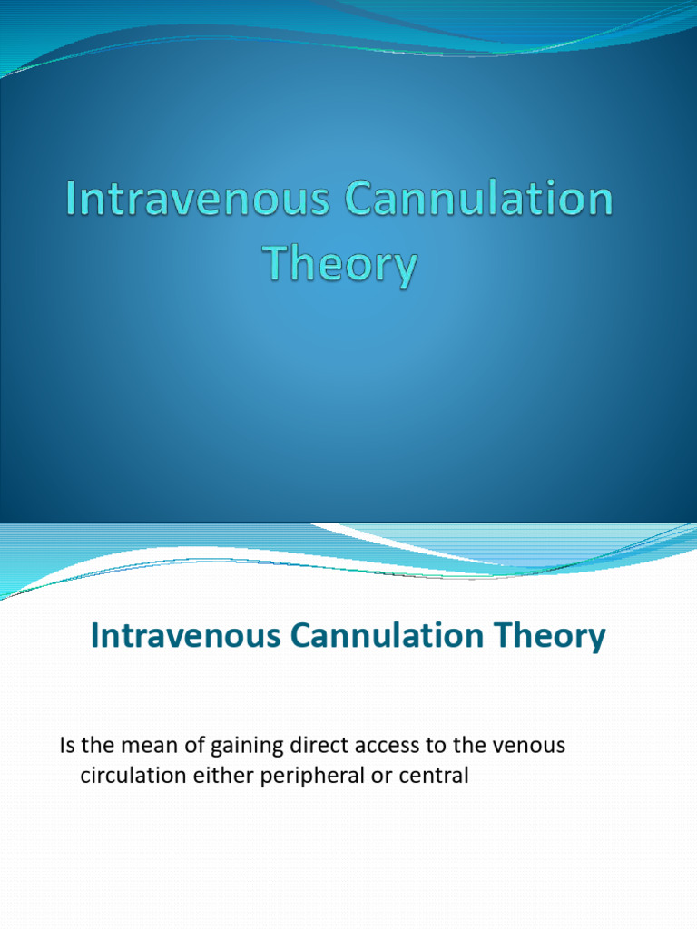 Intravenous Cannulation Guidelines | PDF | Intravenous Therapy | Vein