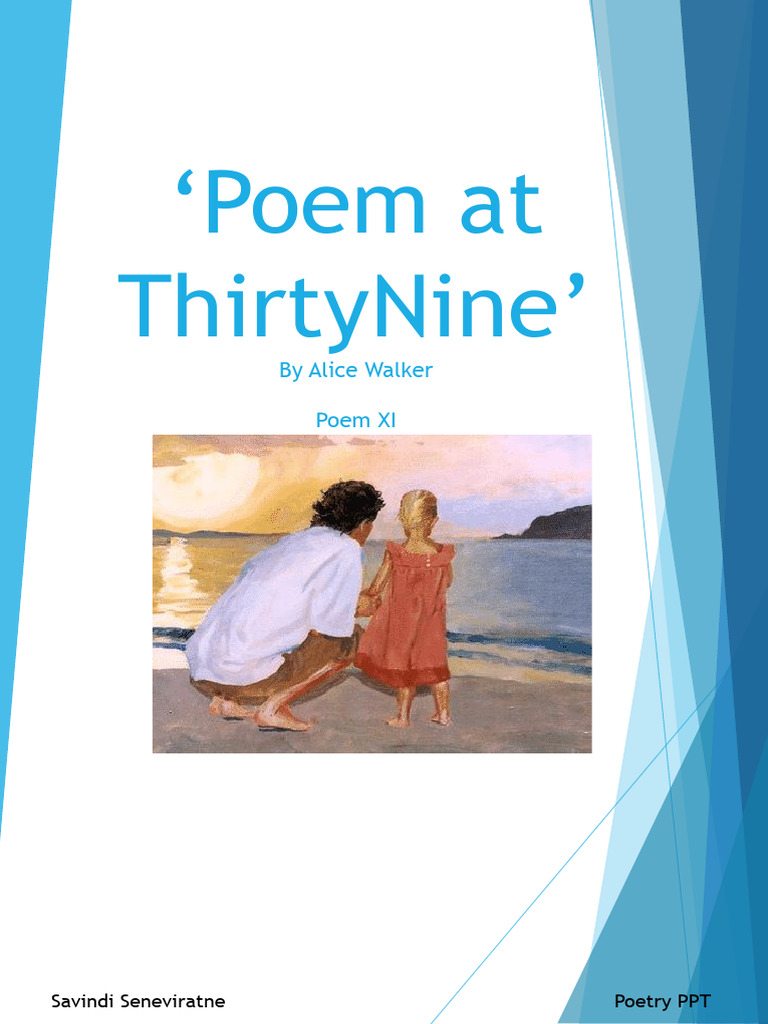 Poem at ThirtyNine by Alice Walker | Download Free PDF | Poetry