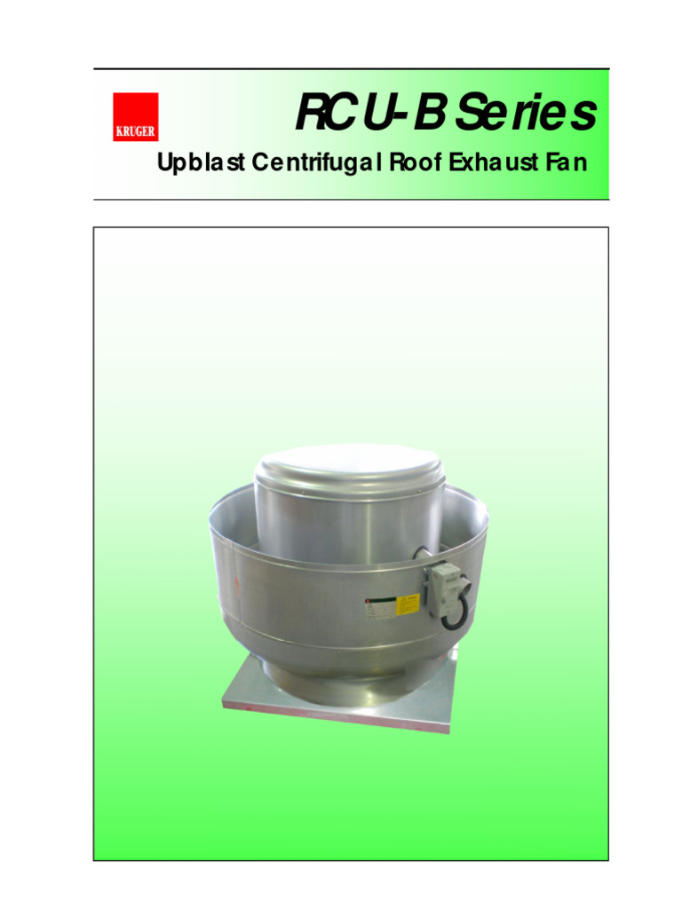 RCU - Series Upblast Centrifugal Roof Exhaust Fan | PDF | Manufactured ...