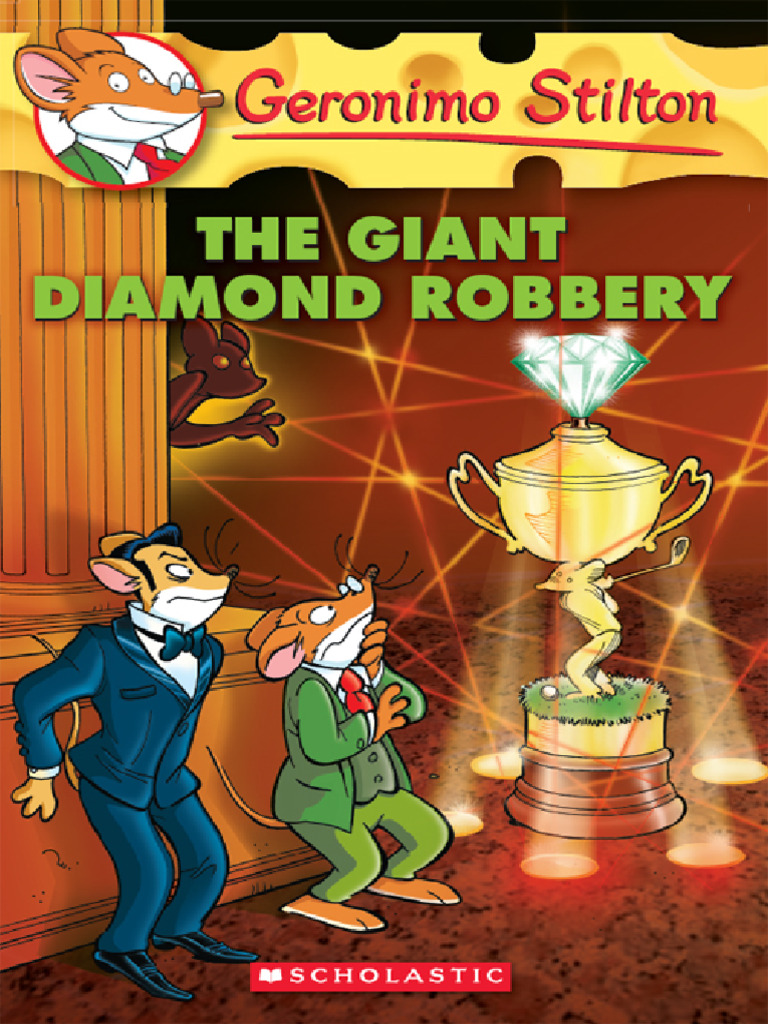 Geronimo Stilton - The Giant Diamond Robbery | PDF