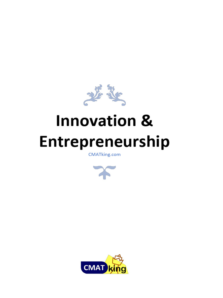 CMATking IE Bible Innovation Entrepreneurship | PDF | Entrepreneurship | Startup Company