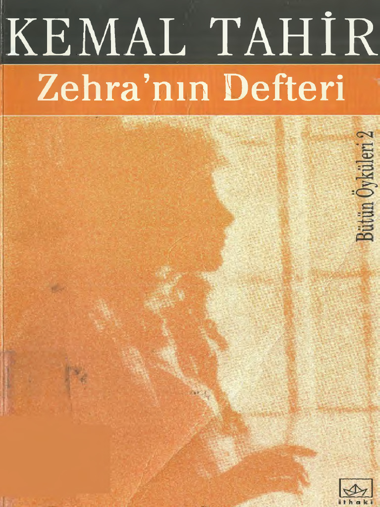 Kemal Tahir Bütün Öyküleri 2 Zehra'Nın Defteri İthaki Yayınları | PDF