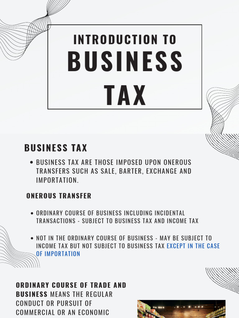 Intro To Business Tax - Transfer & Business Taxation Enrico D. Tabag ...