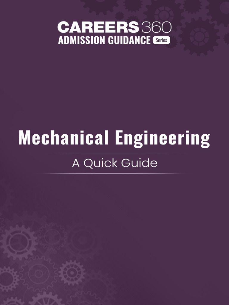Mechanical Engineering - A Quick Guide 3 | PDF | Mechanical Engineering | Engineering