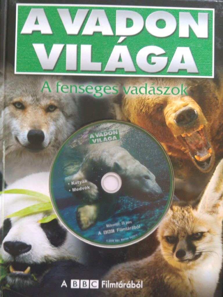 A Vadon Világa - A Fenséges Vadászok | PDF