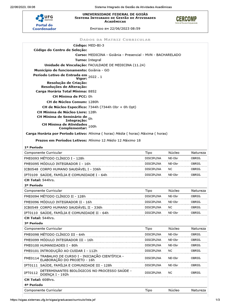 MED-BI-3 - Matriz Curricular Do Curso de Medicina Da UFG A Partir de 2022.1 | Download grátis ...