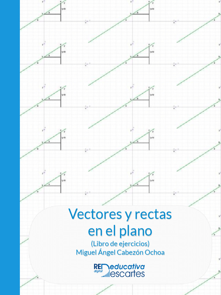 Vectores y Rectas: Ejercicios Interactivos | PDF | Línea (geometría ...