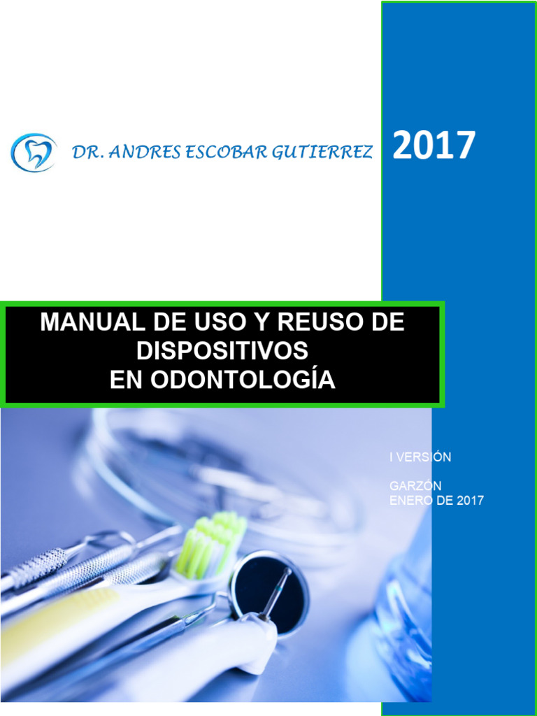 Manual de Uso y No Reuso de Dispositivos en Odontología | Descargar gratis PDF | Dispositivo ...