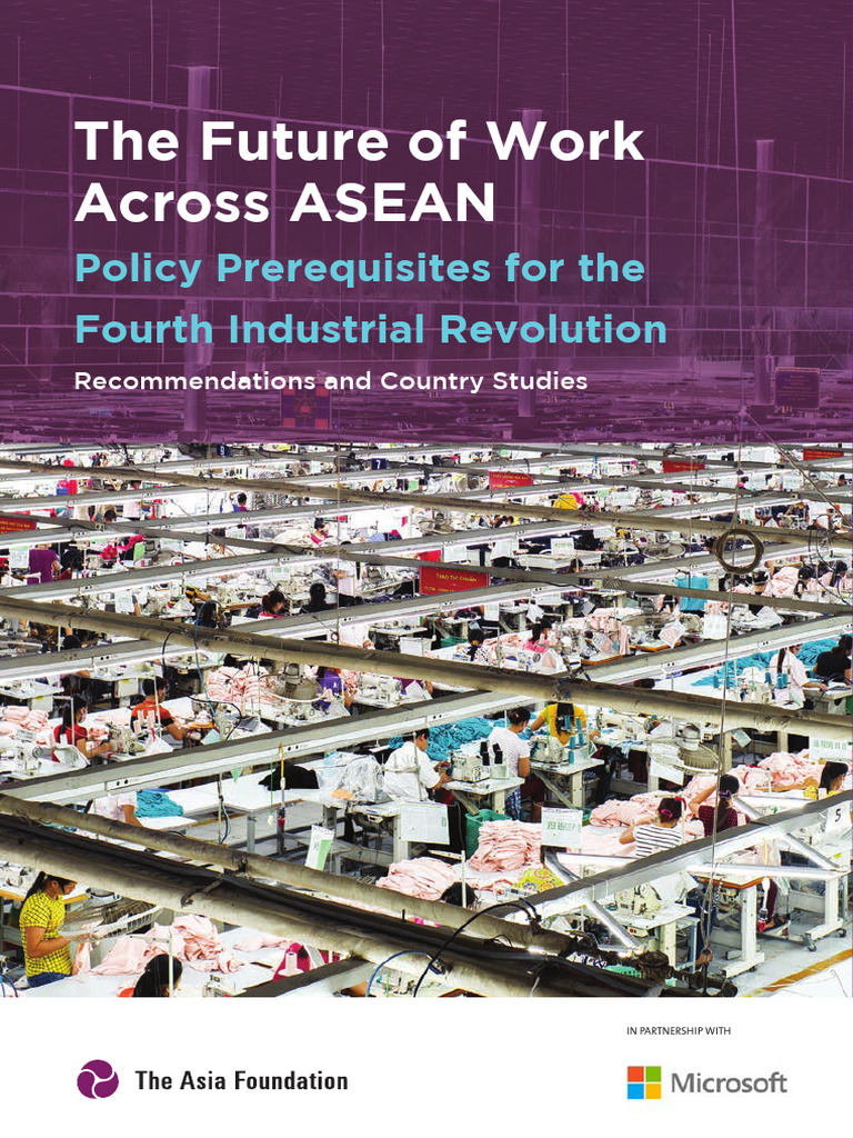 The Future of Work Across ASEAN - Full | PDF | Automation | Internet Of ...