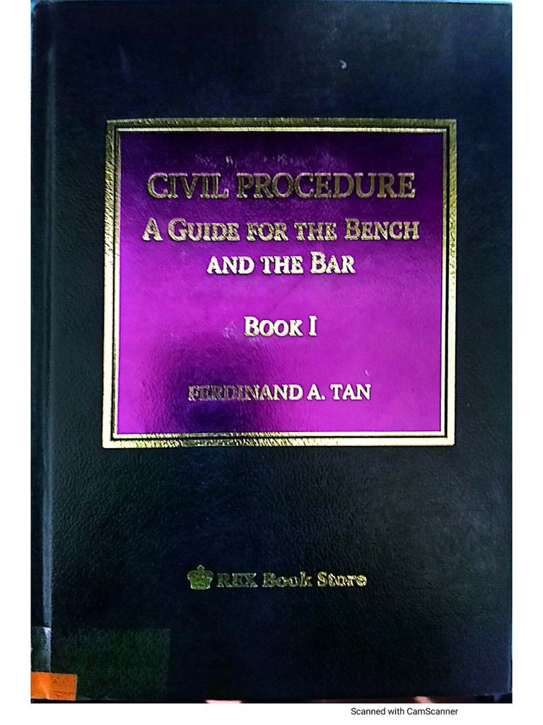 Tan, Ferdinand - Civil Procedure A Guide For The Bench and The Bar Book ...