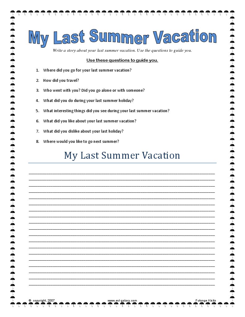 My Last Summer Vacation: Write A Story About Your Last Summer Vacation ...