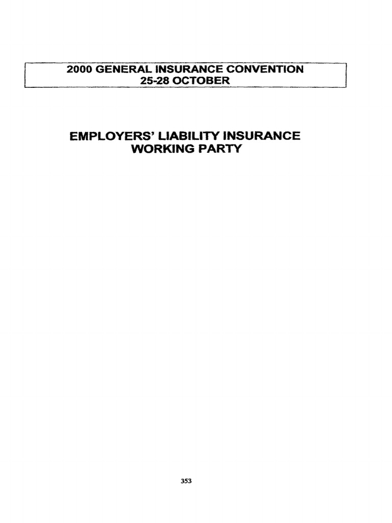 Employers' Liability Insurance Working Party: 2000 General Insurance ...