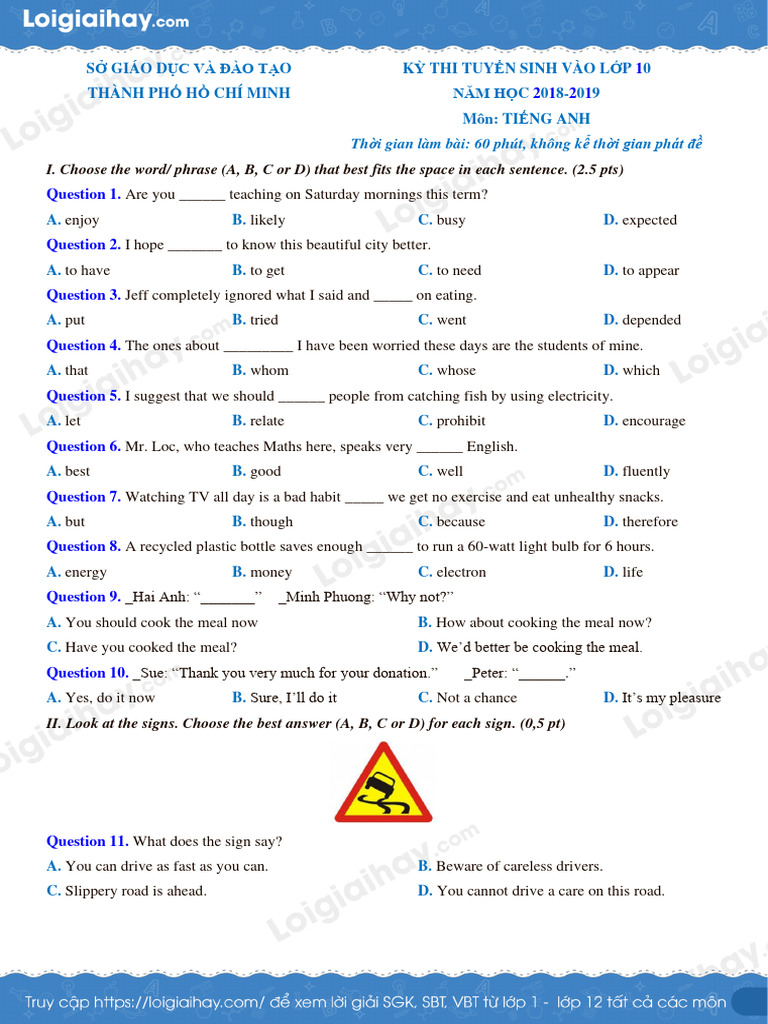 I. Choose The Word/ Phrase (A, B, C or D) That Best Fits The Space in Each Sentence. (2.5 PTS ...