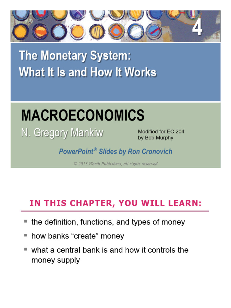 MACROECONOMICS. the Monetary System_ What It is and How It Works. N ... MACROECONOMICS. the Monetary System_ What It is and How It Works. N ...