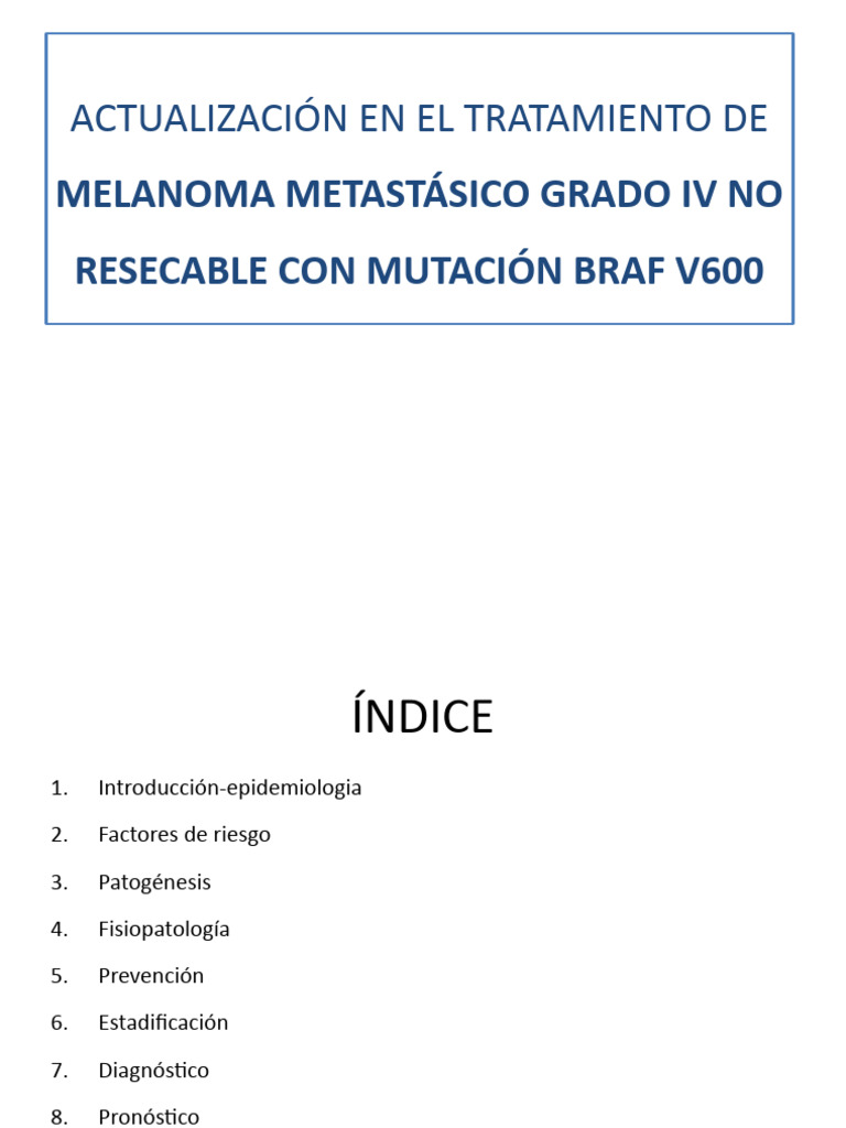 Actualización en El Tratamiento de Melanoma Metastásico Grado | PDF ...