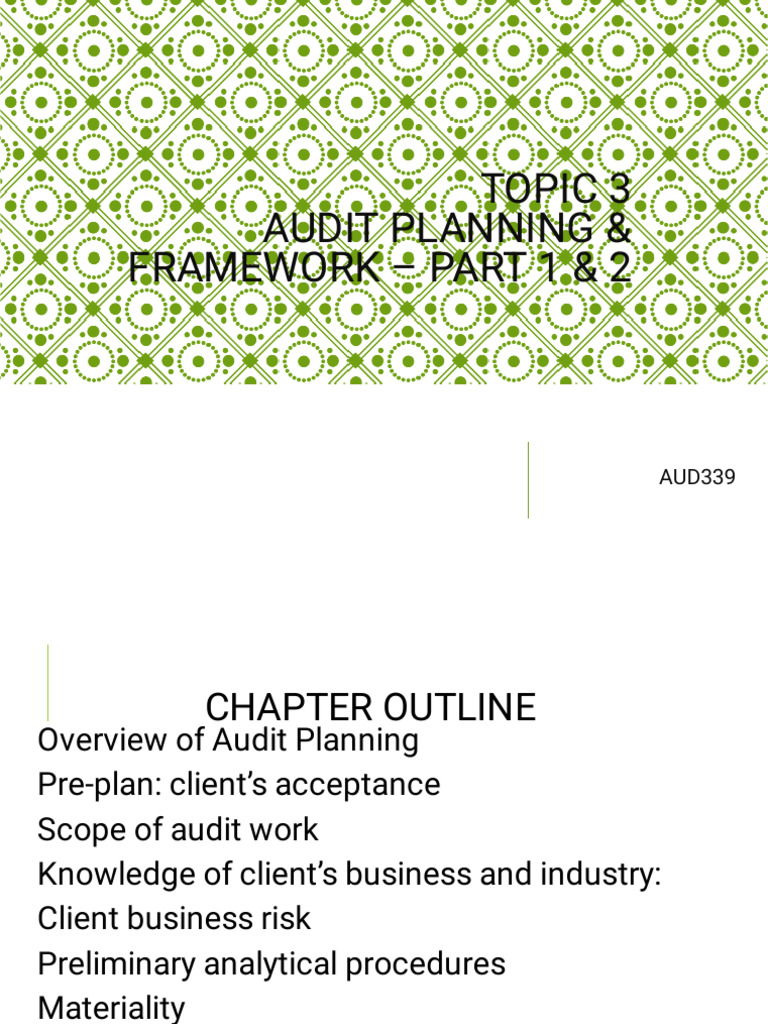 TOPIC 4 Audit Planning_Part 1 & 2 | PDF | Audit | Financial Audit
